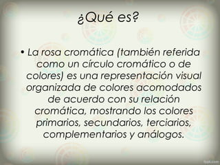 Rosa cromática | PPT