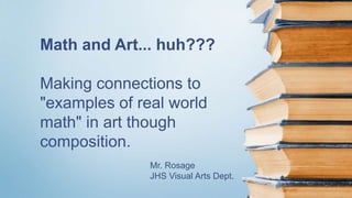 Math, Art, and Composition | PPTX