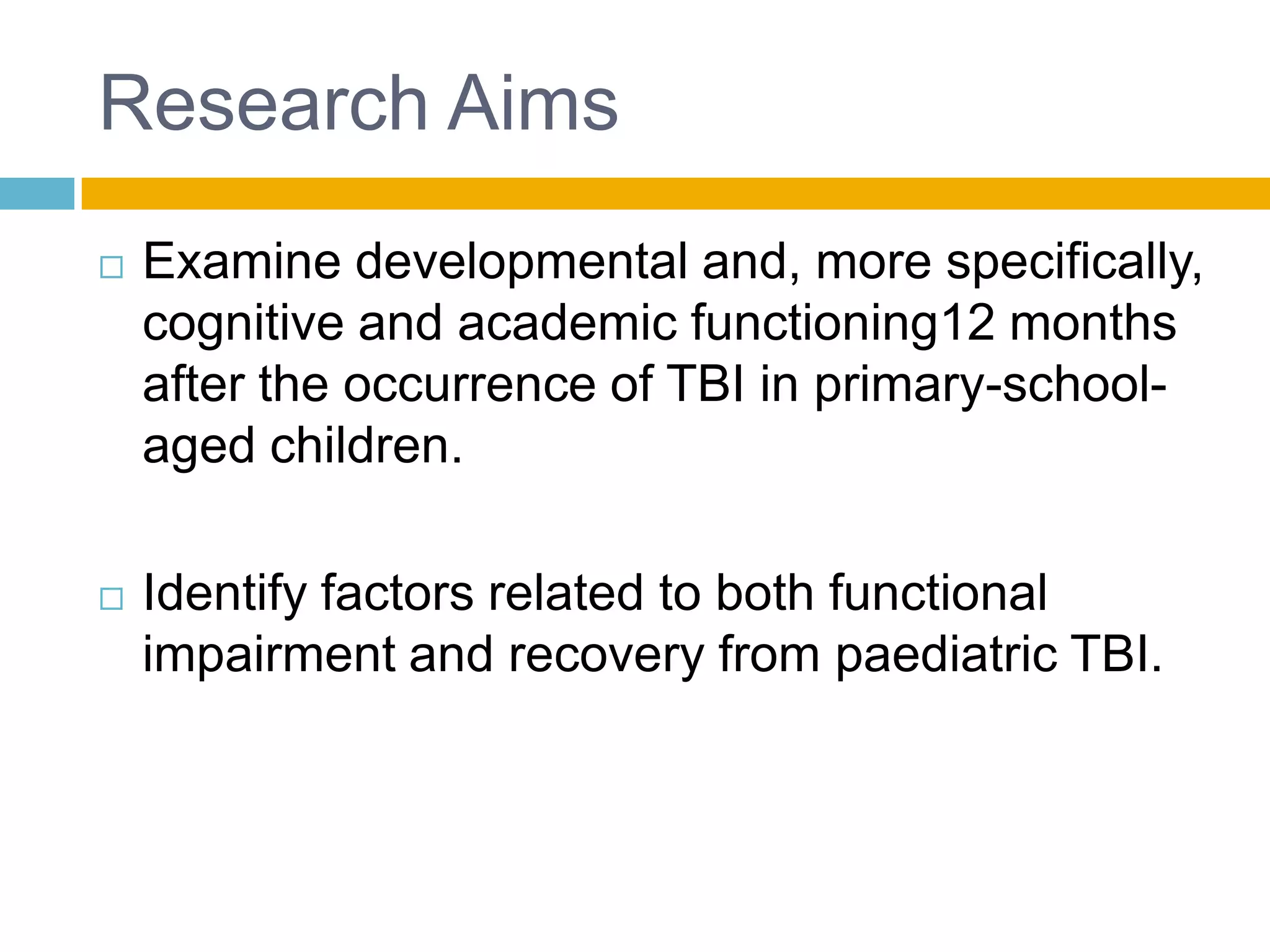 The Impact of Traumatic Brain Injury on Developmental Functioning in ...