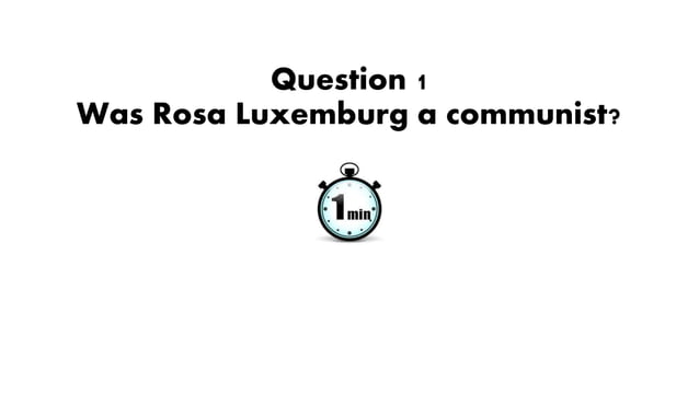 IGCSE HISTORY REVISION: ROSA LUXEMBURG | PPT IGCSE HISTORY REVISION: ROSA LUXEMBURG | PPT