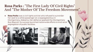 Rosa park : the mother of civil rights movement | PPT