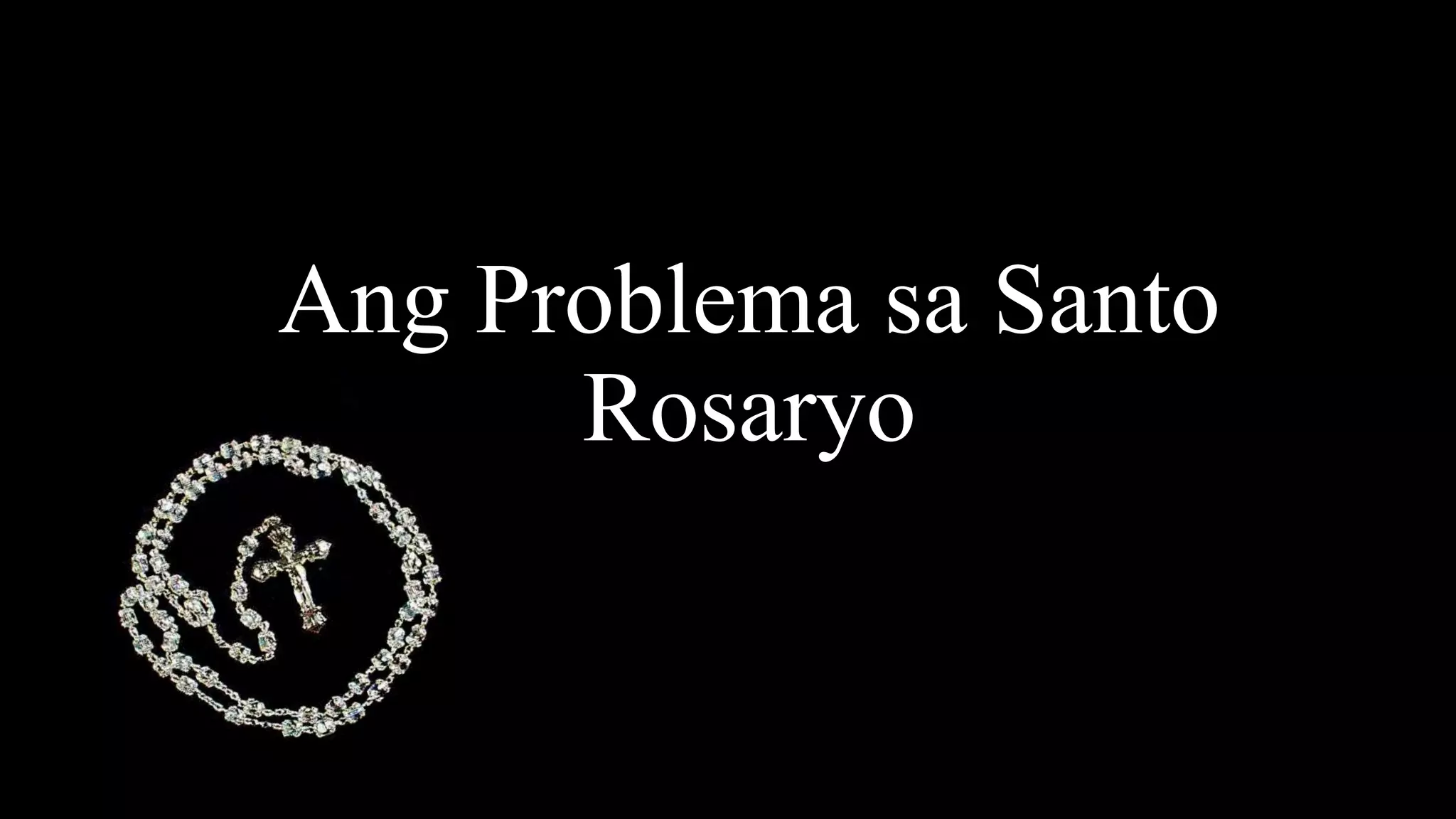 Rosary (Good of the Order 2017) | PPTX