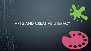 Arts and creative literacy for education students.pptx
