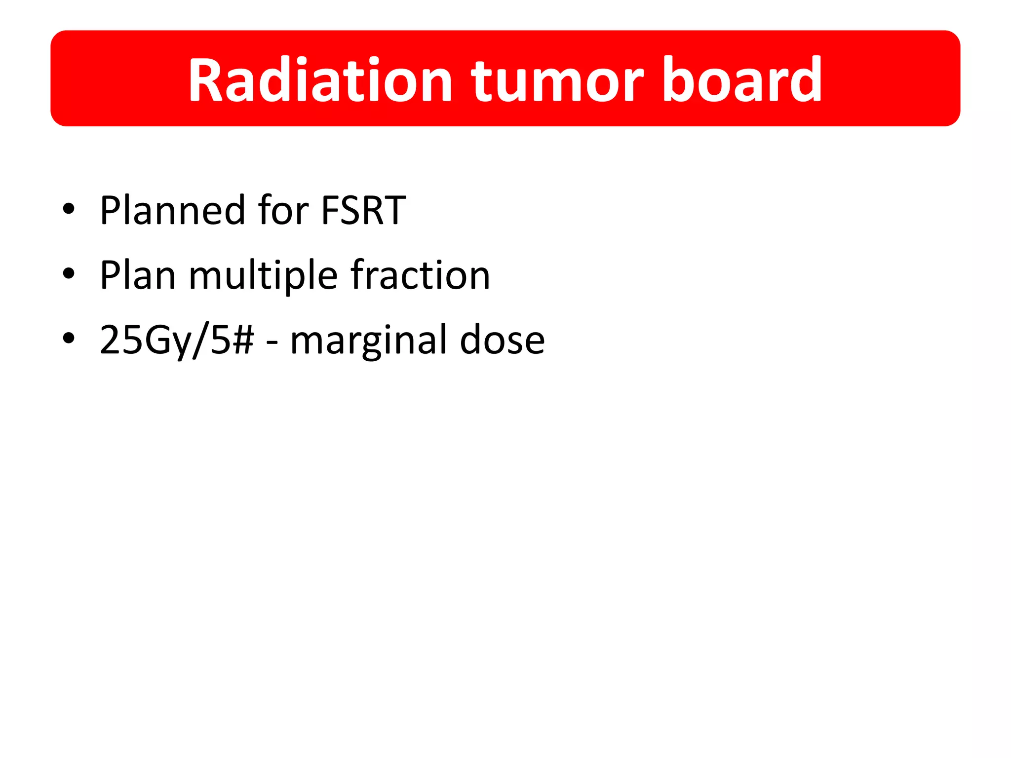 ROSE CASE - STEREOTACTIC RADIOTHERAPY FOR VESTIBULAR SCHWANNOMA | PPTX