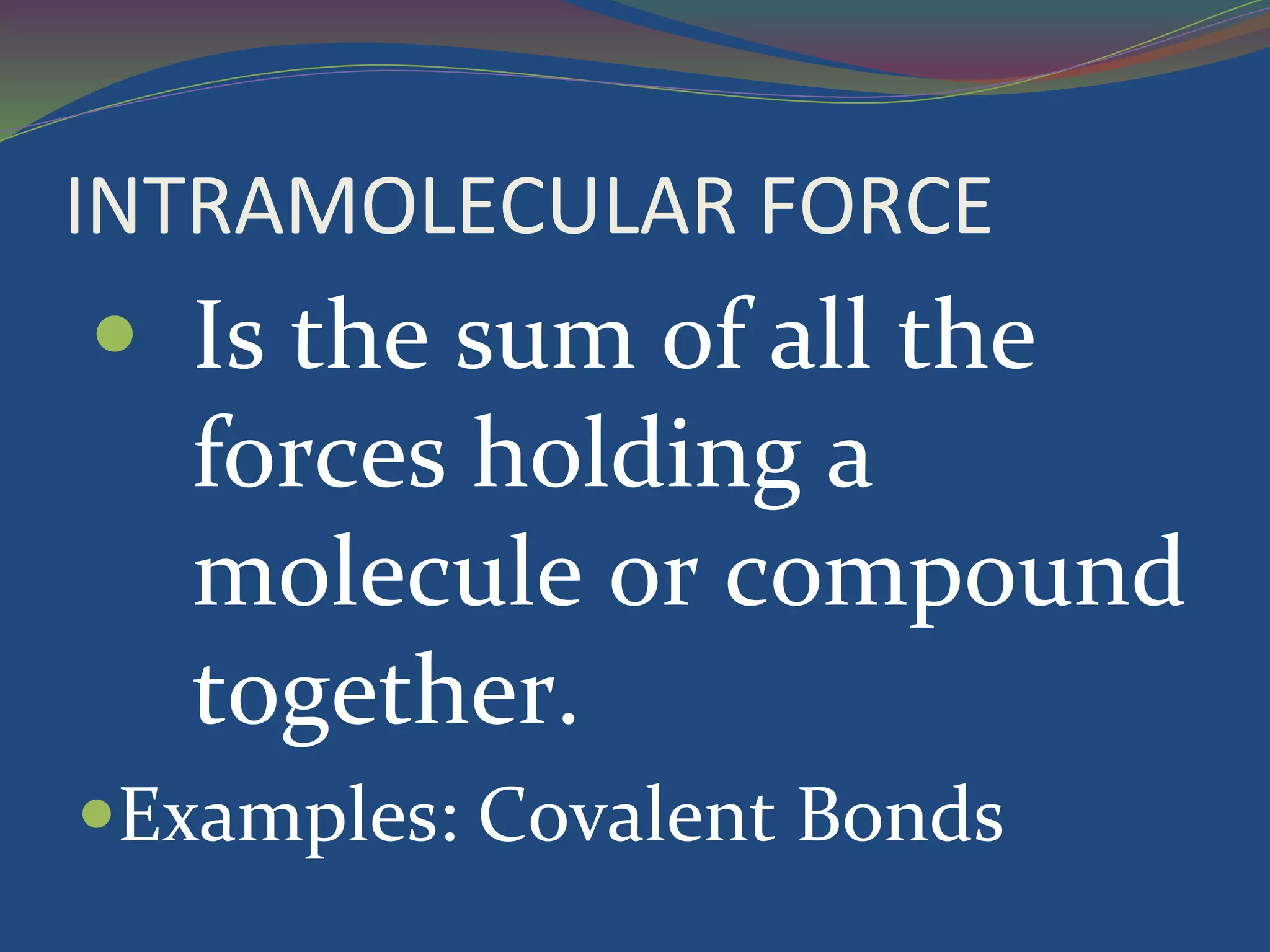 intermolecular forces | PPSX