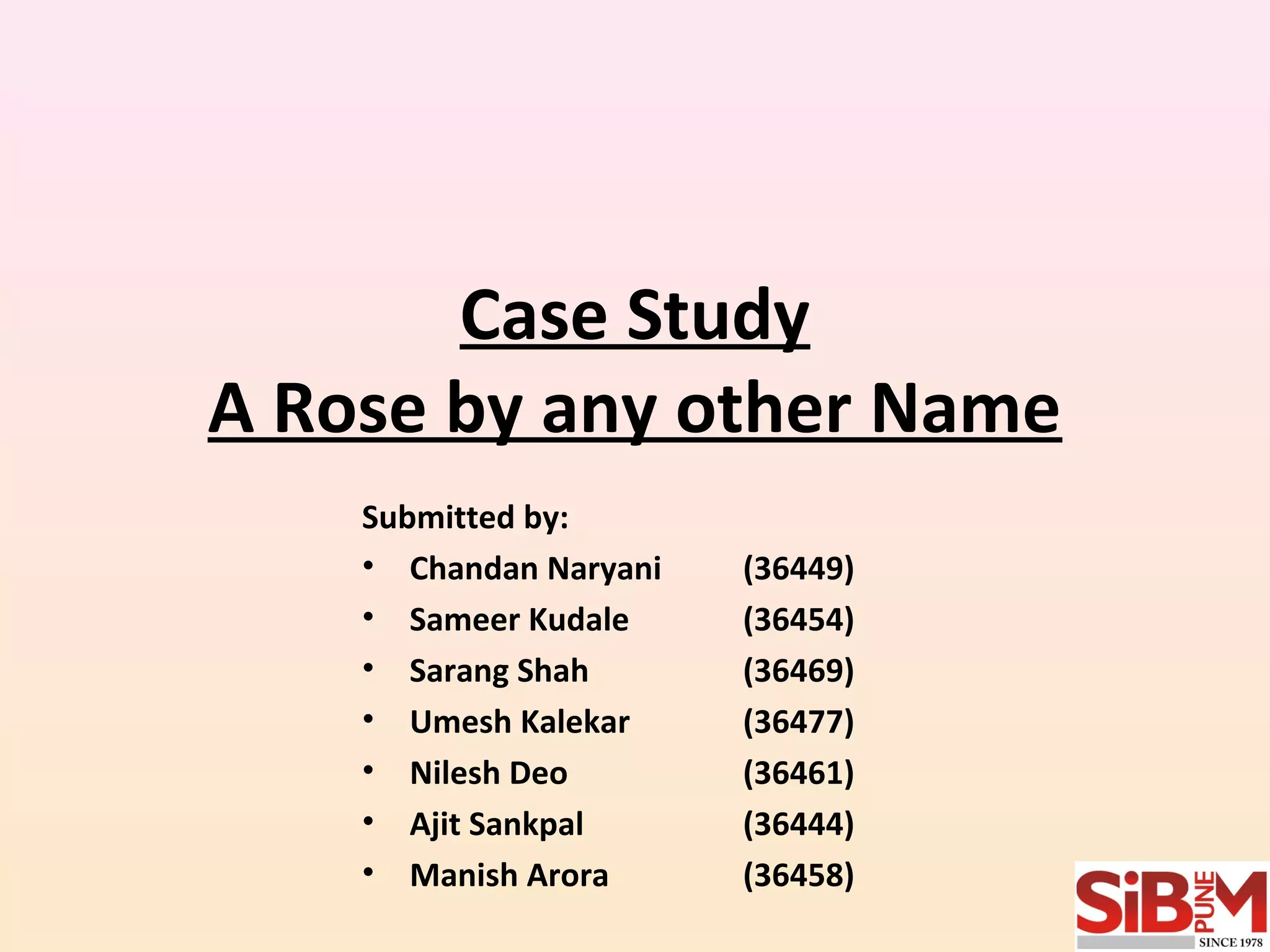 Rose case study | PPT