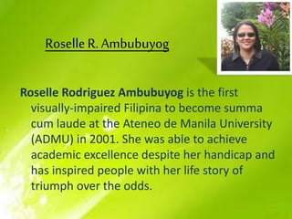 Roselle Ambubuyog as Inspirational person | PPTX