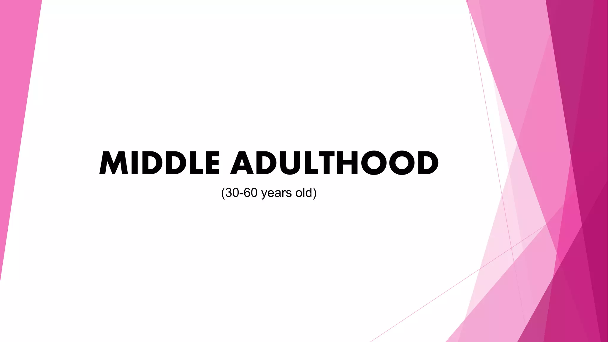 EARLY ADULTHOOD | PPTX