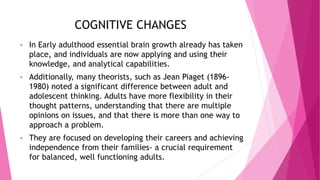 Early Adulthood Developmental Stage
