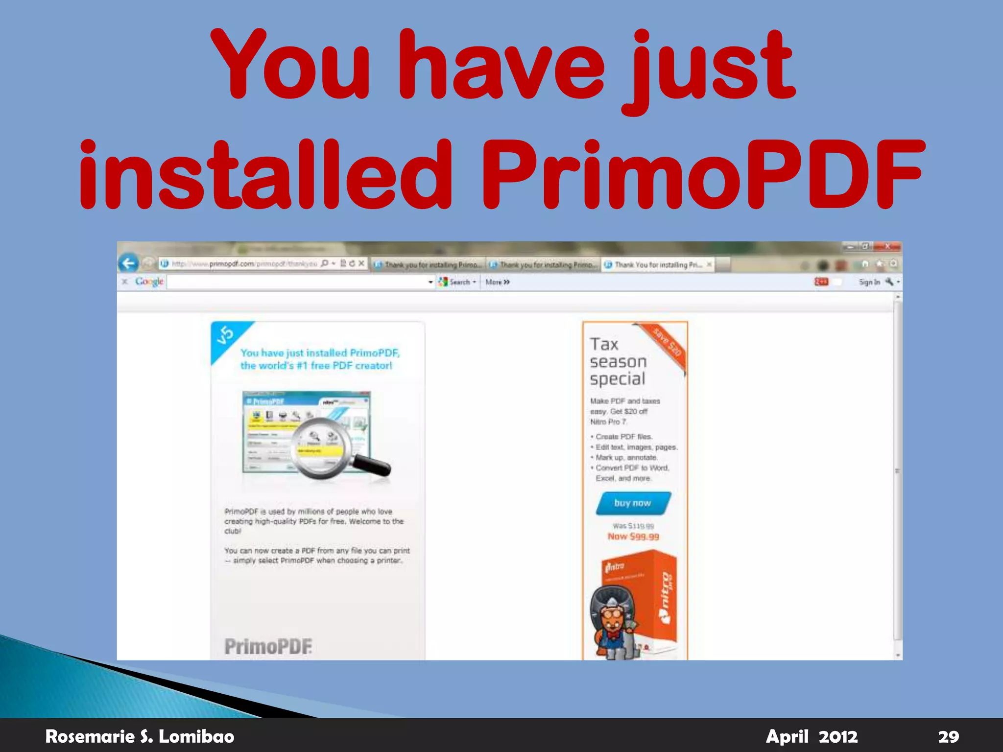 Rosemarie lomibao how to use primo_pdf | PPT
