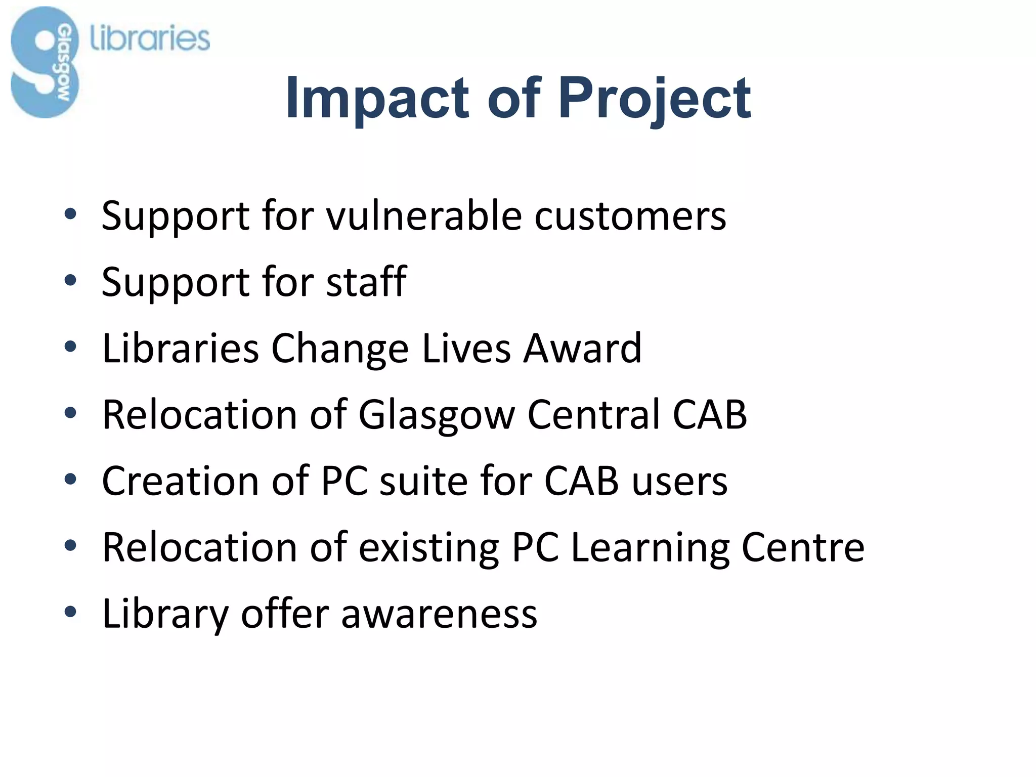 Libraries Change Lives - The Mitchell Library and Citizen Advice Bureau ...