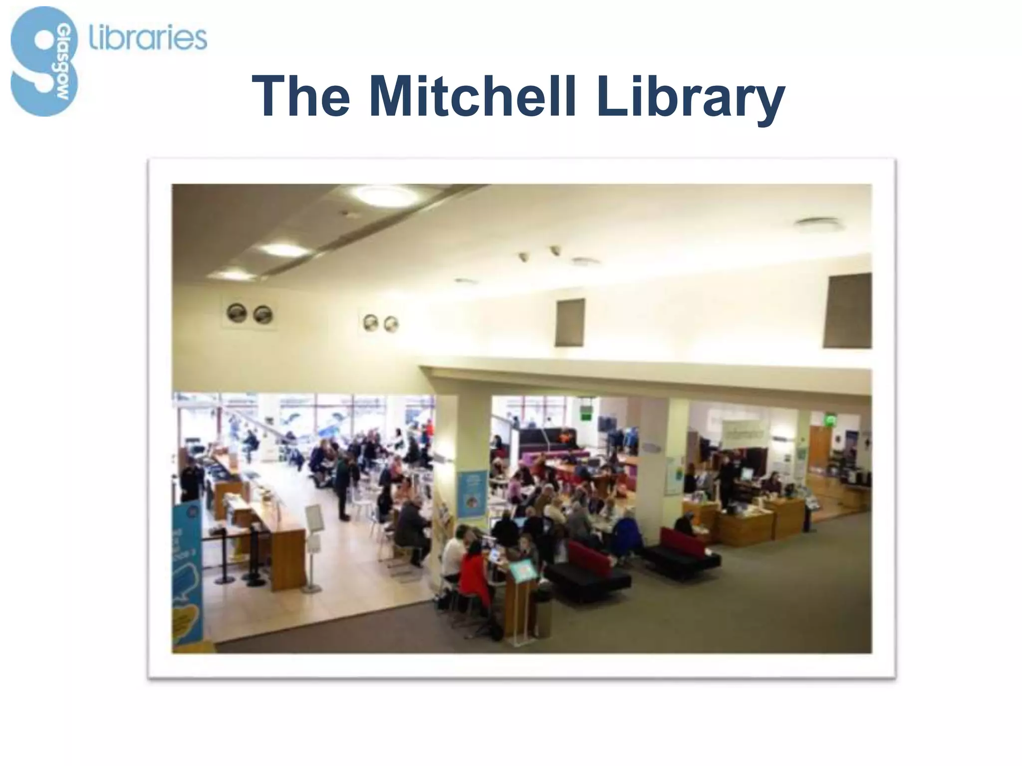 Libraries Change Lives - The Mitchell Library and Citizen Advice Bureau ...
