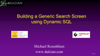 Building a Generic Search Screen using Dynamic SQL | PPTX