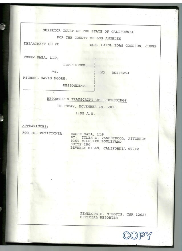 ROSEN SABA, LLP vs. MICHAEL DAVID MOORE -- LASC CASE NO. BS158254 | PDF