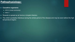 Roseola infantum Made Ridiculously Easy!!! | PPTX