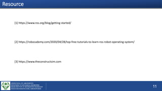 Robot Simulation and Control Using ROS | PPTX