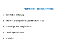 Methods of Food Preservation: All food commodities | PPTX