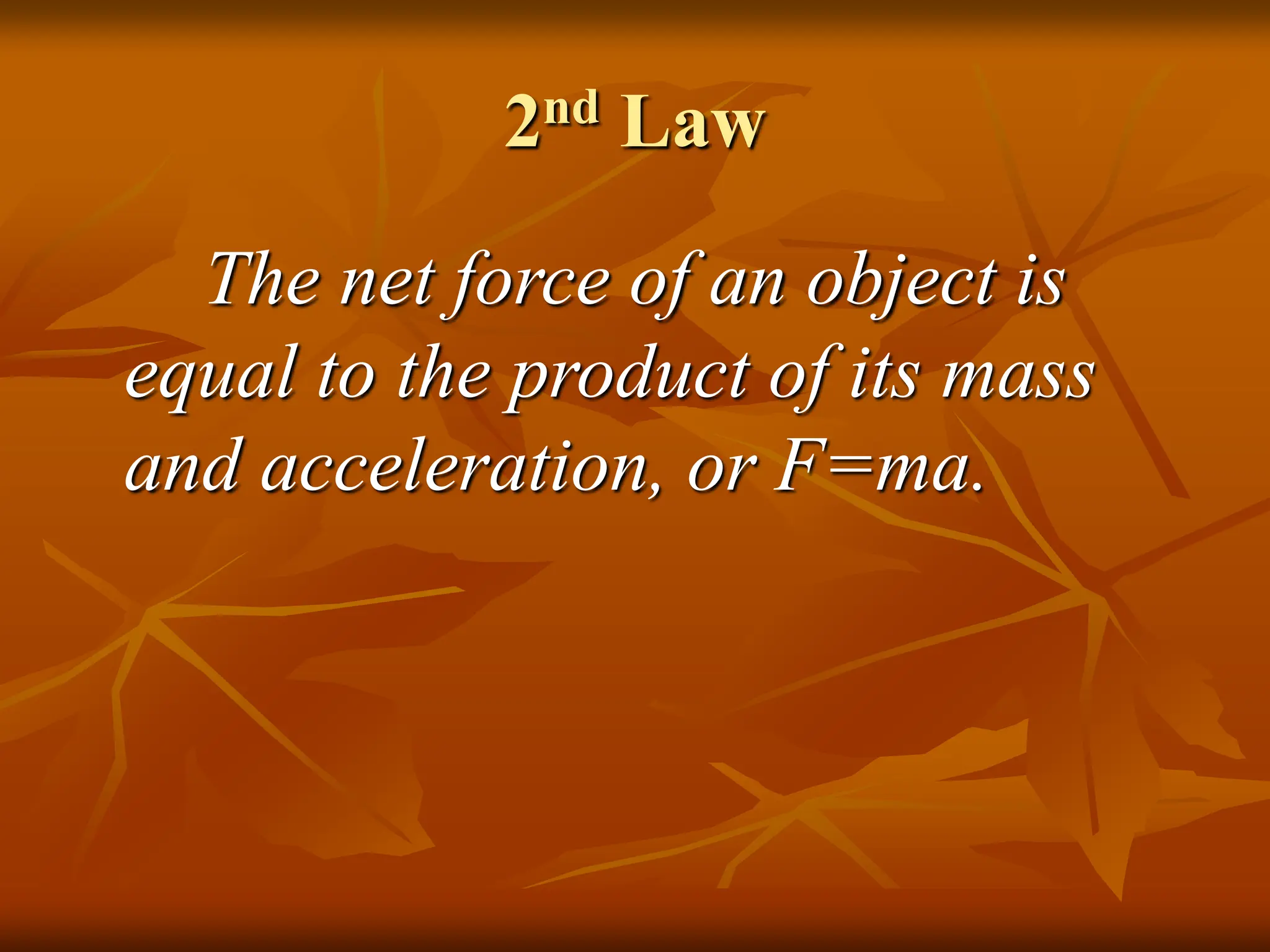 NEWTONS FIRST, SECOND AND THIRD LAW .ppt
