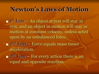 NEWTONS FIRST, SECOND AND THIRD LAW .ppt
