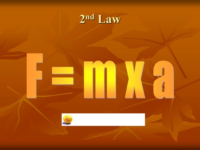 NEWTONS FIRST, SECOND AND THIRD LAW .ppt