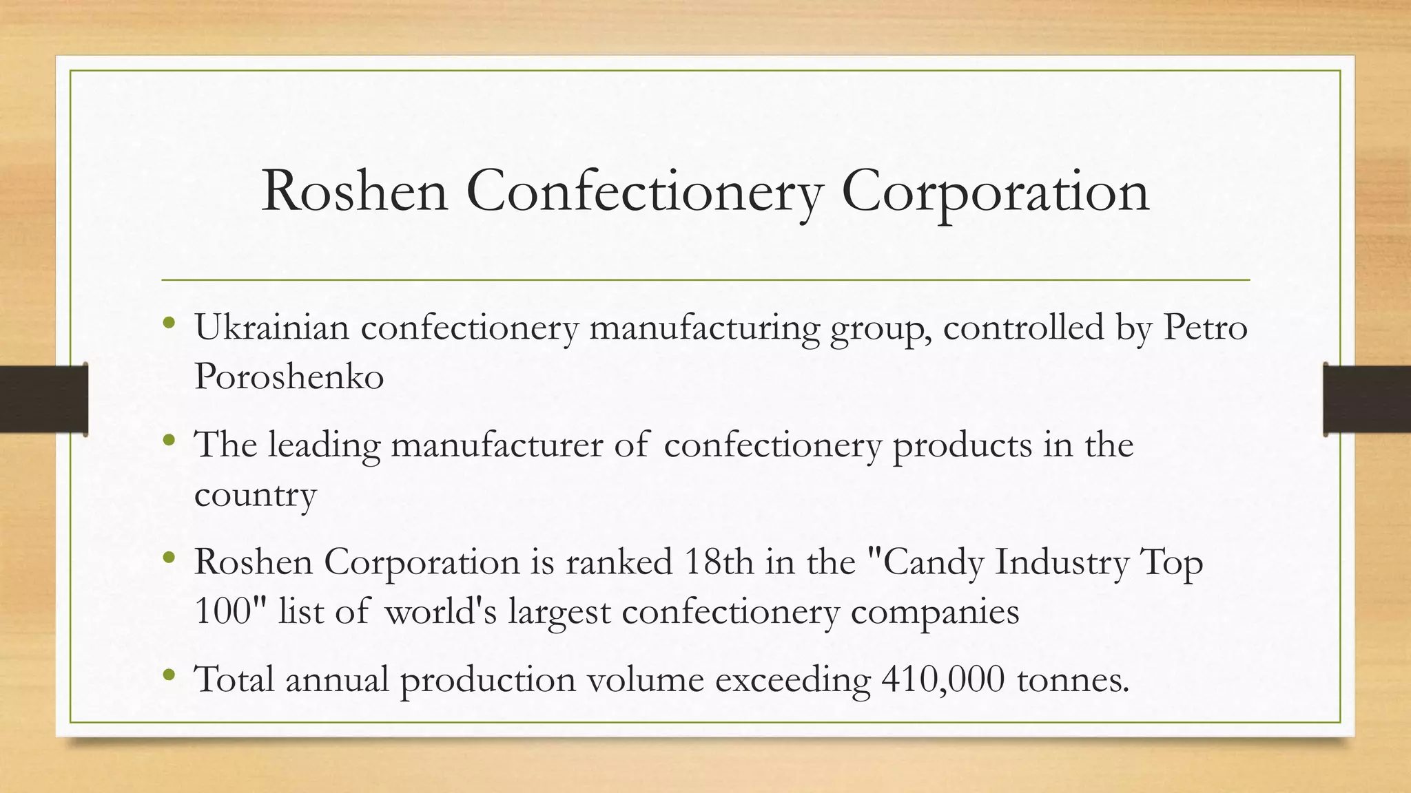 Roshen Confectionery overview and Asia expansion risks | PPTX