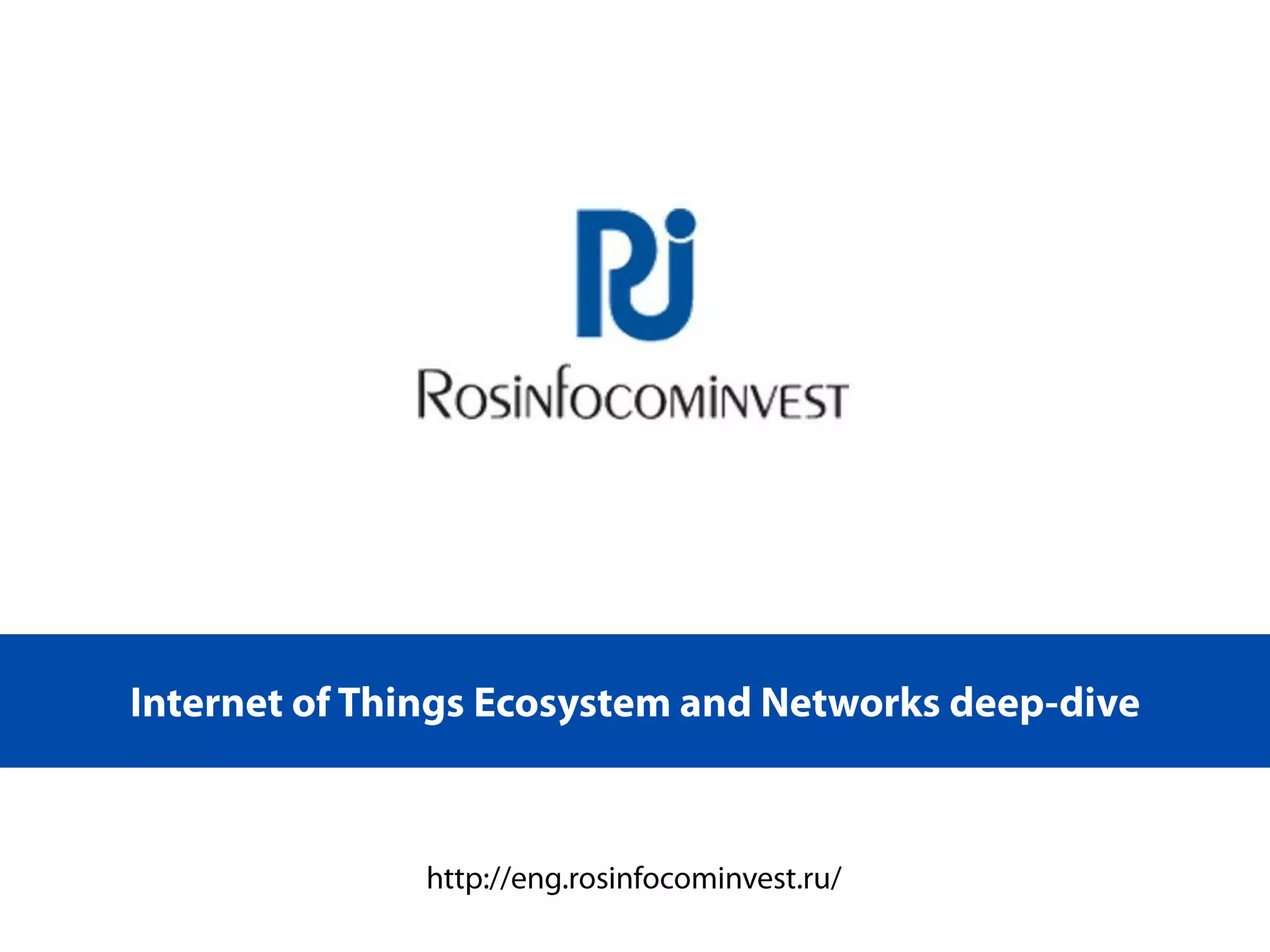 IoT Ecosystem and Networkd Deep-Dive | PPT