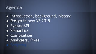 .NET compiler platform codename Roslyn | PPT