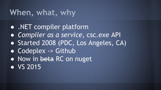 .NET compiler platform codename Roslyn | PPT