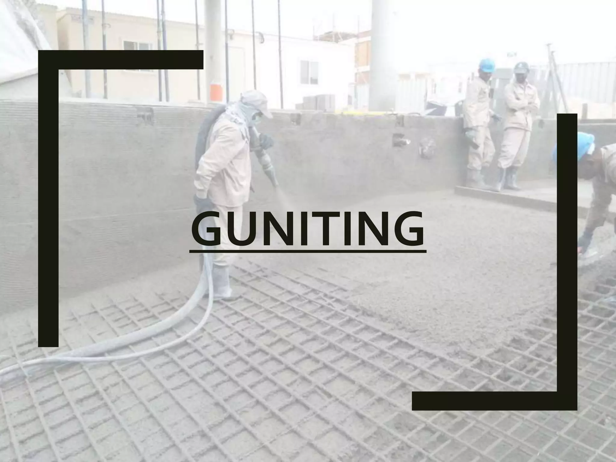 shotcreting and guniting ppt | PPTX