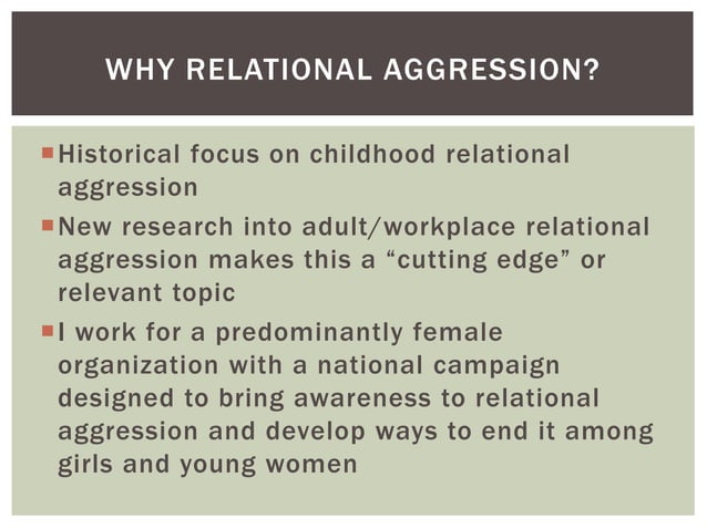 Relational Aggression in the Workplace | PPTX | Crime & Harmful Acts to Individuals, Society ...