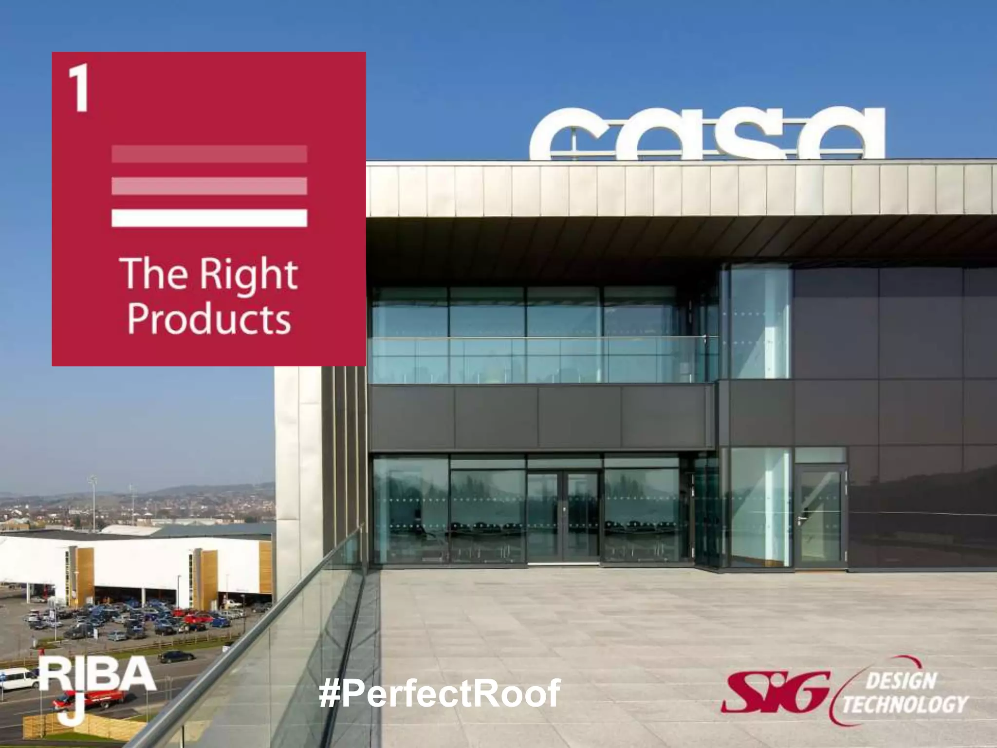 8 Steps to the #PerfectRoof: Ross Finnie, SIG Design & Technology | PPT