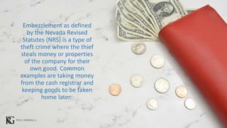 Embezzlement: What happens to Stolen or Embezzled Property? | PPT