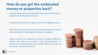 Embezzlement: What happens to Stolen or Embezzled Property? | PPT