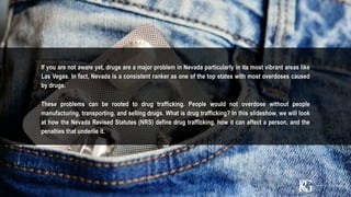 What is Drug Trafficking according to NRS? | PPTX
