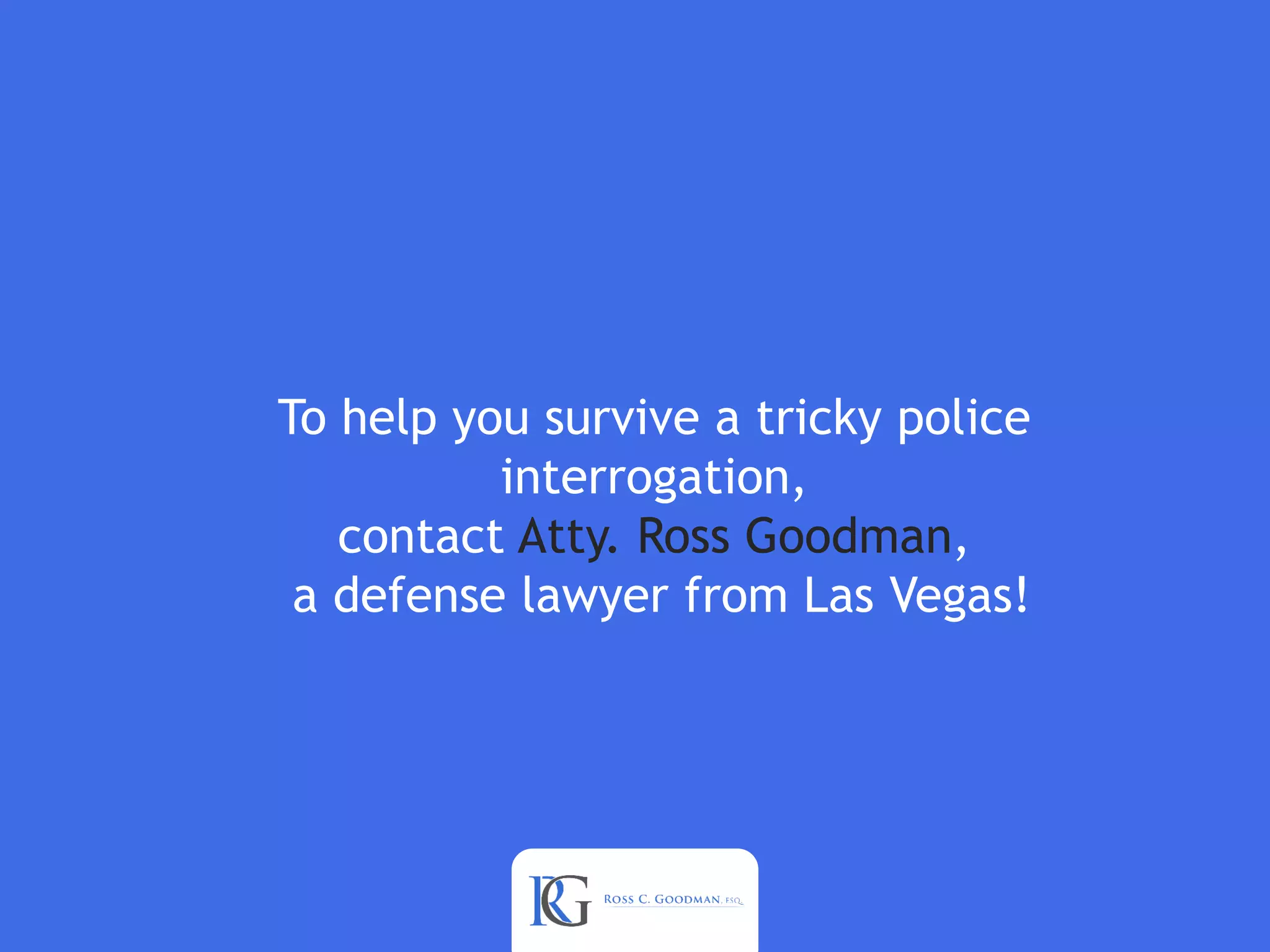 A Guide to Handling Police Interrogations | PPTX
