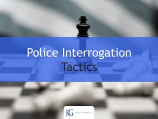 A Guide to Handling Police Interrogations | PPTX