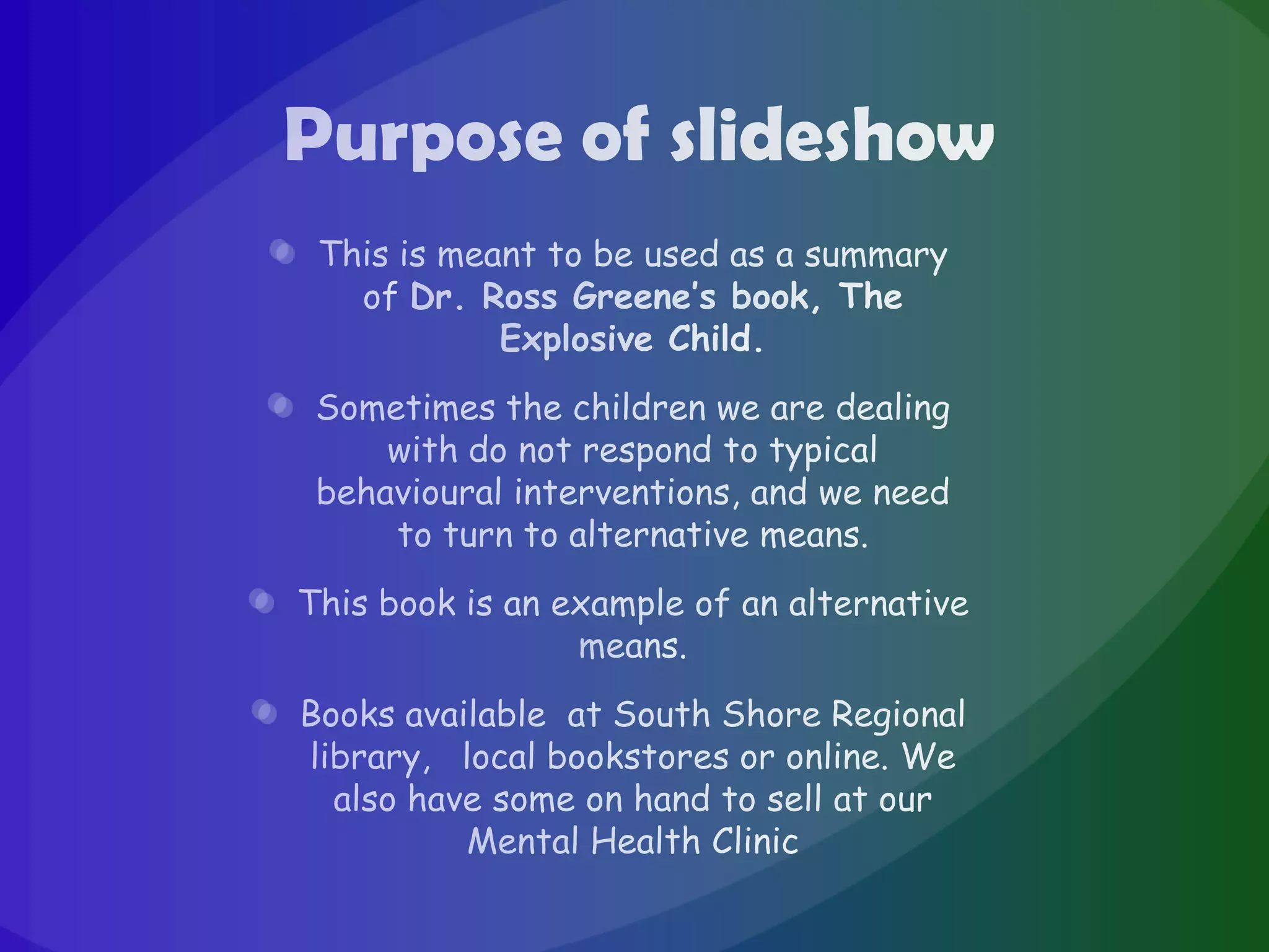 The Explosive Child: Summary CPS by Dr. Ross Greene | PPTX