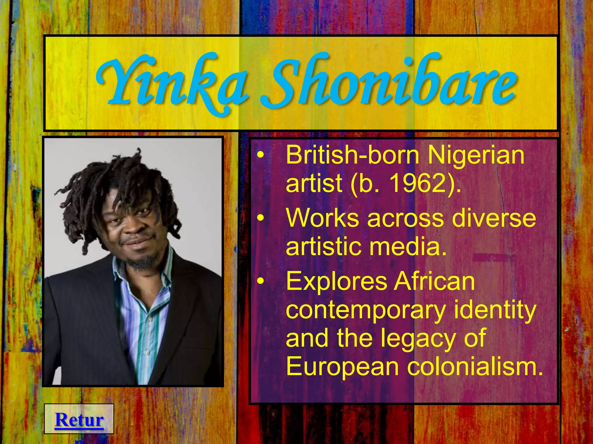 Yinka Shonibare - Artwork | PPTX