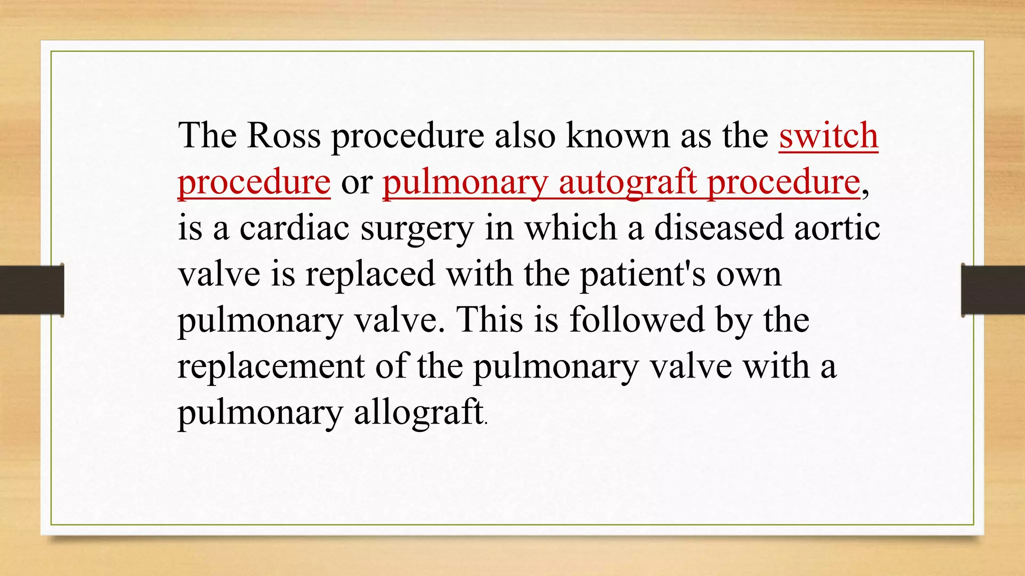 ROSS PROCEDURE | PPTX