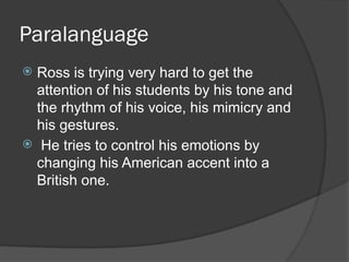 Ross`s fake accent presentation phonetic and phonology.pptx