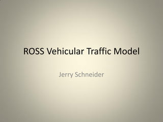 Ross vehicular traffic model 2 | PPT