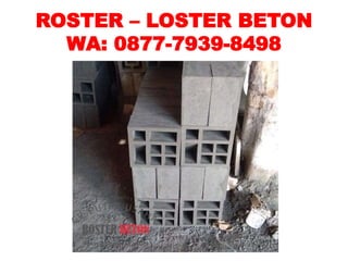 Roster beton minimalis lubang angin-ventilasi-loster batu malang ...