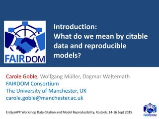 Reproducible and citable data and models: an introduction. | PPT