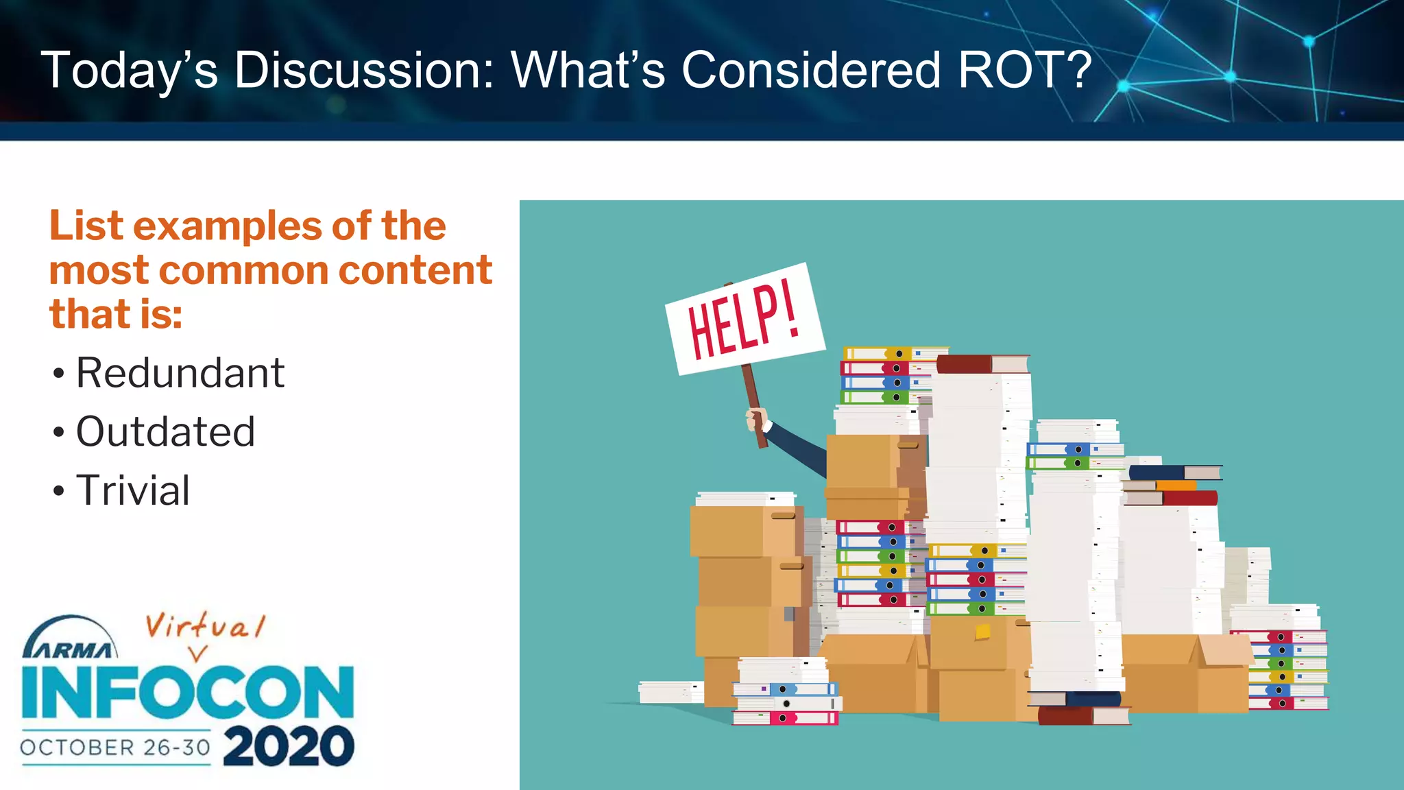What’s Redundant, Obsolete, and Trivial Content (ROT) What’s Not? | PPTX