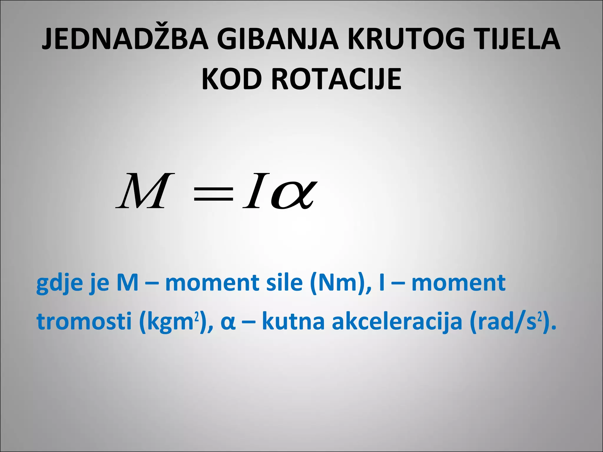 Rotacija krutog tijela 17 | PPT