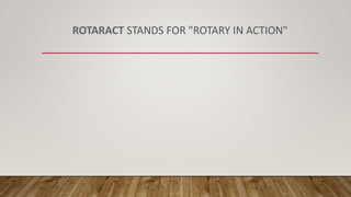 Rotaract Orientation.pptx