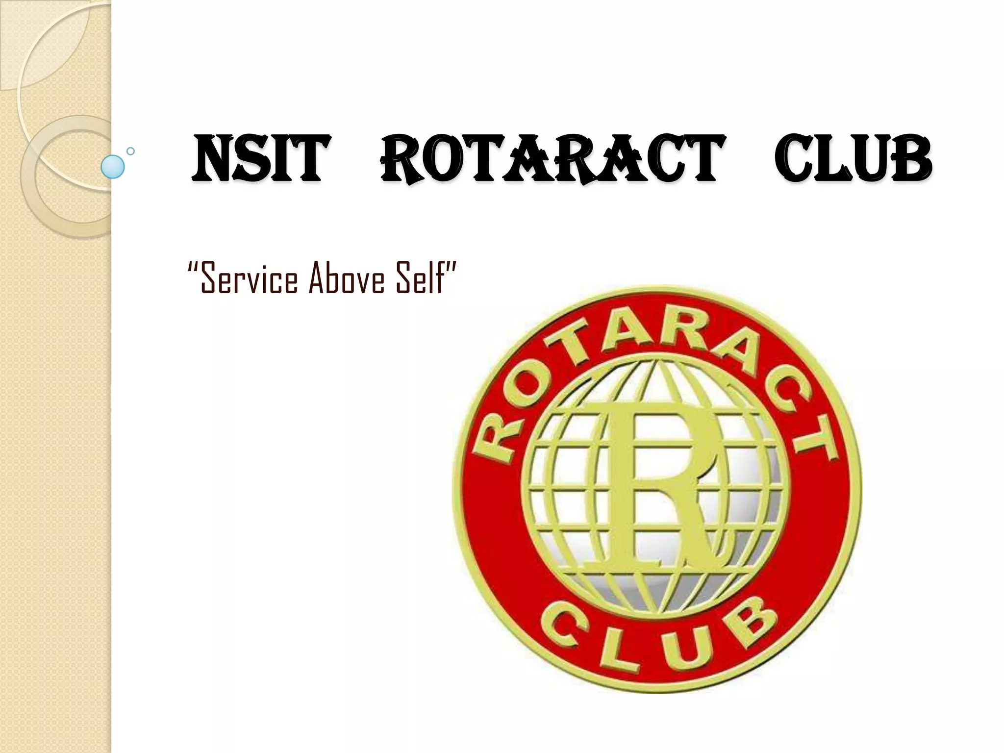 NSIT Rotaract - An Overview | PPT
