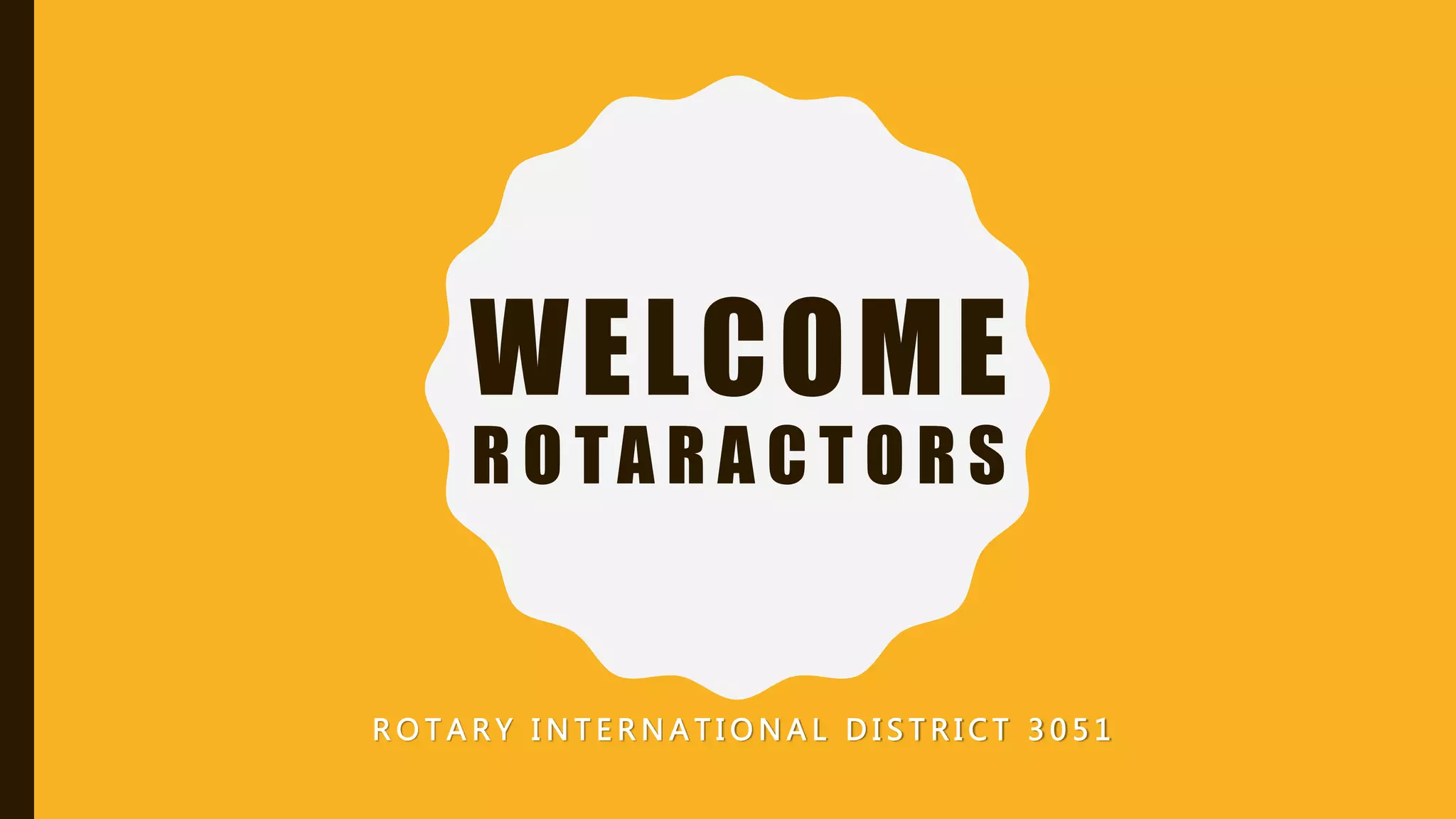 Rotaract Orientation | PPTX