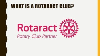 Rotaract Orientation | PPTX