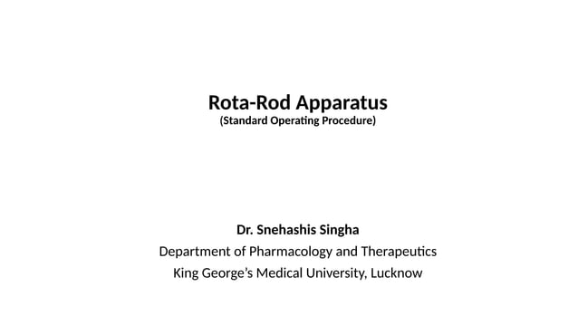 Rotarod Apparatus, Standard Operating Procedure | PPTX